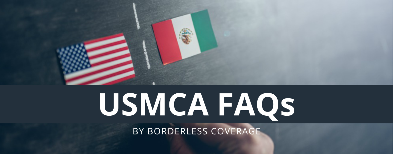 USMCA FAQs | Borderless Coverage